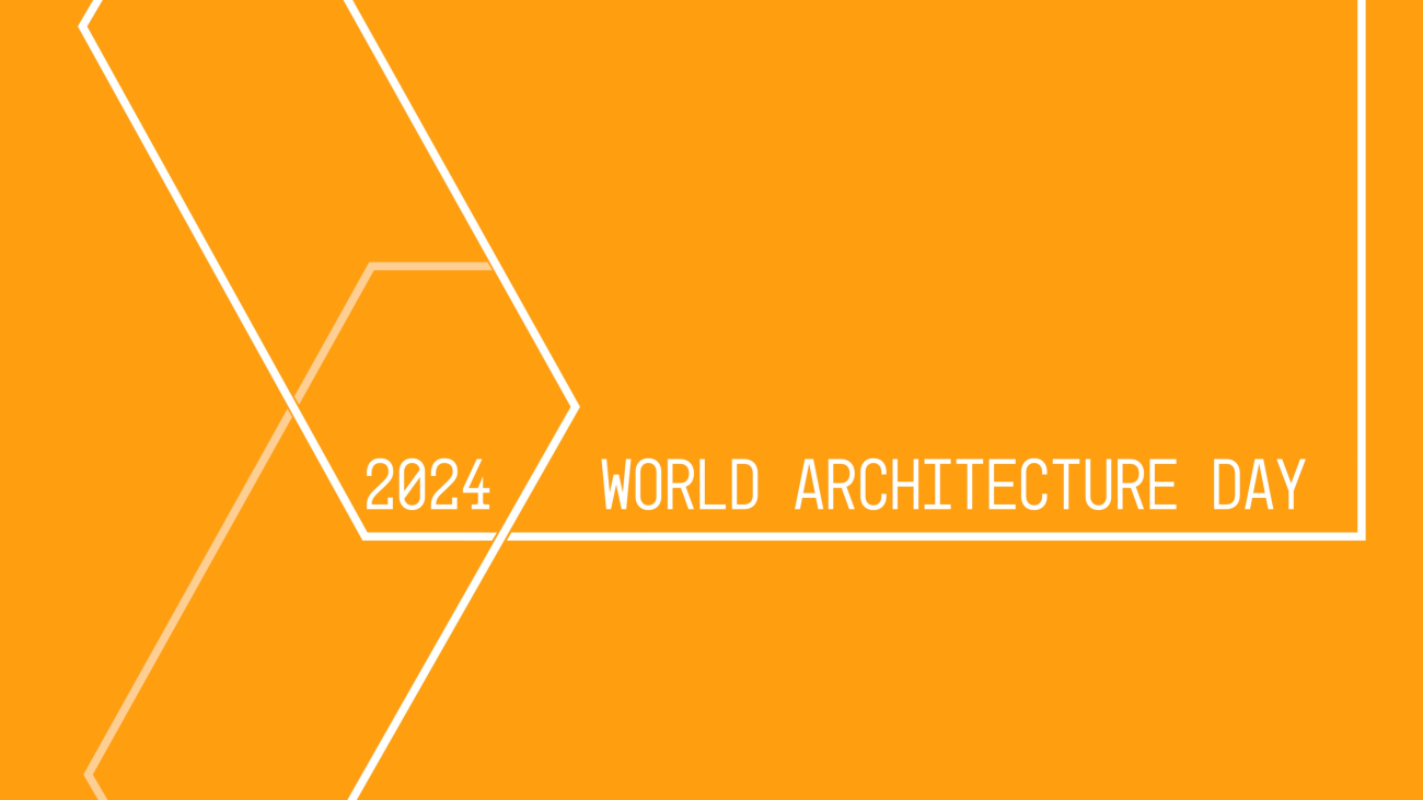 Celebrating World Architecture Day | The American Institute of Architects